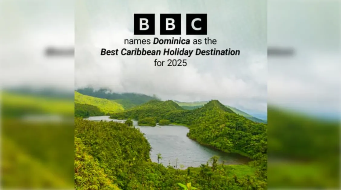 BBC Travel names Dominica as "Best Caribbean Holiday Destination" for ...